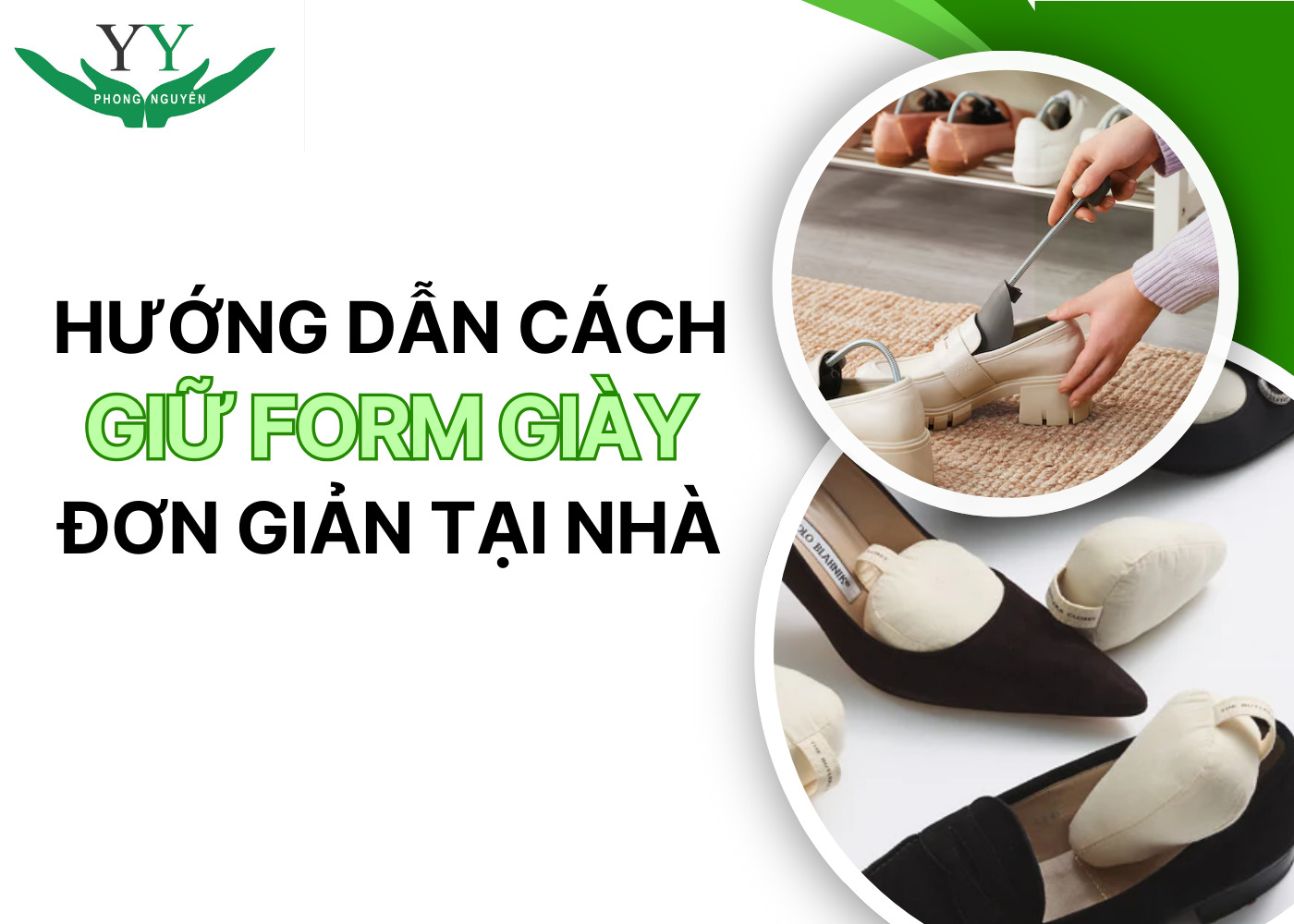 Cách Giữ Form Giày Đúng Cách, Đơn Giản Mà Bạn Nên Biết
