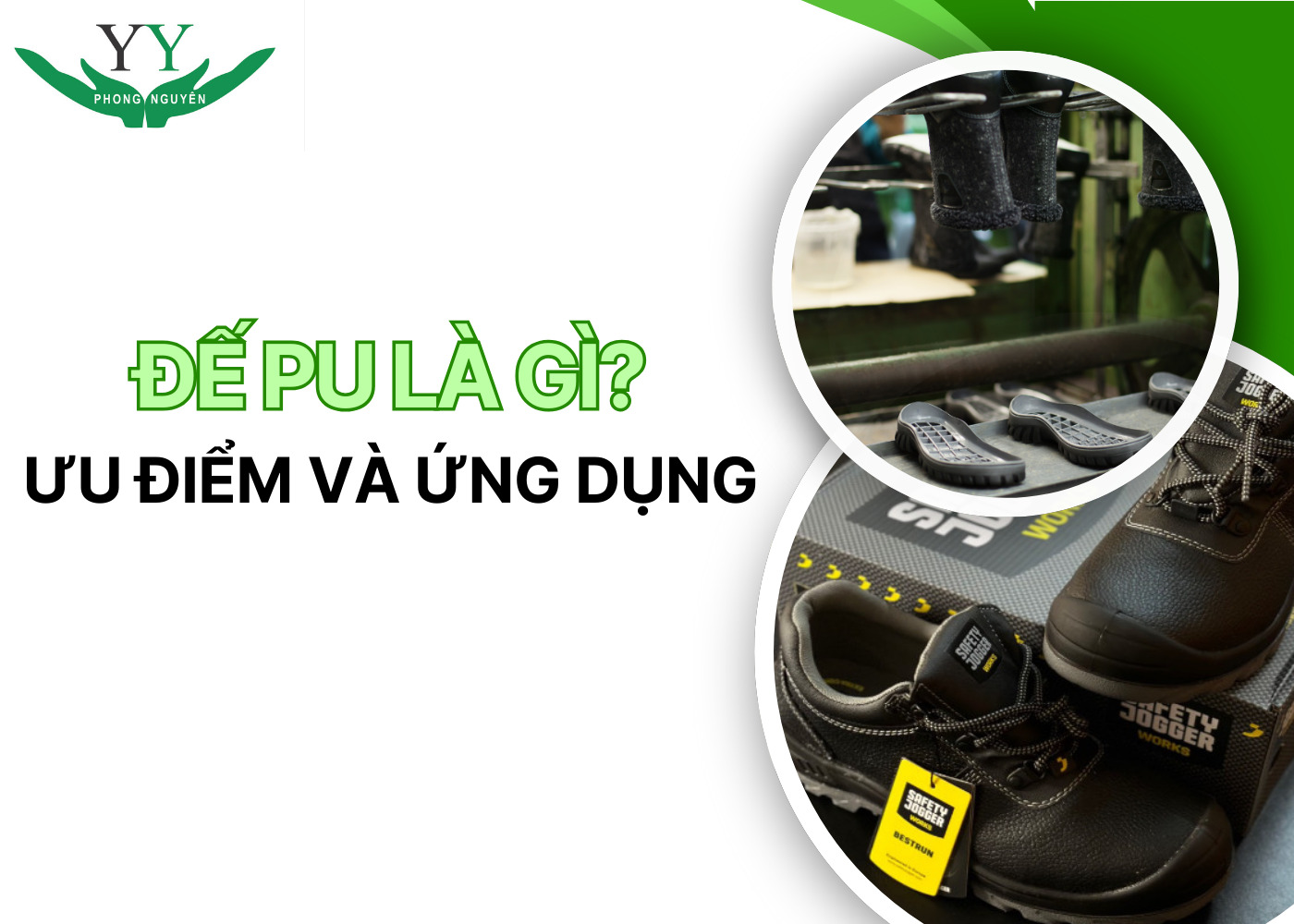 Đế PU Là Gì? So Sánh Chi Tiết Đế Giày PU Với Đế Giày Cao Su