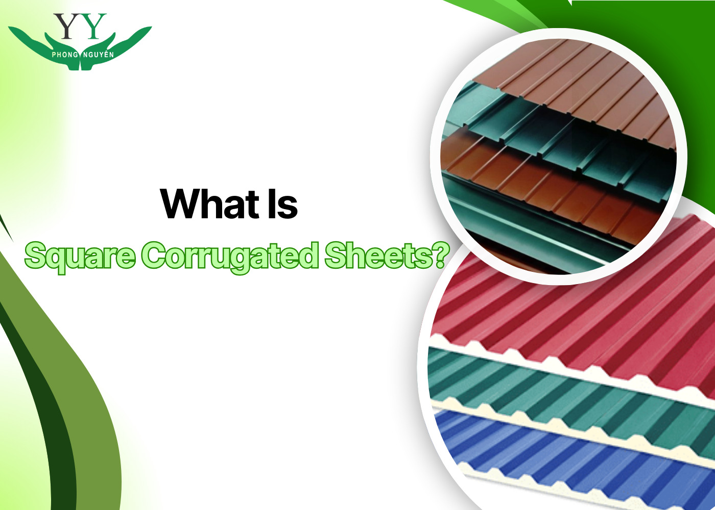 What Is Square Corrugated Sheets? Which Type Should You Choose?